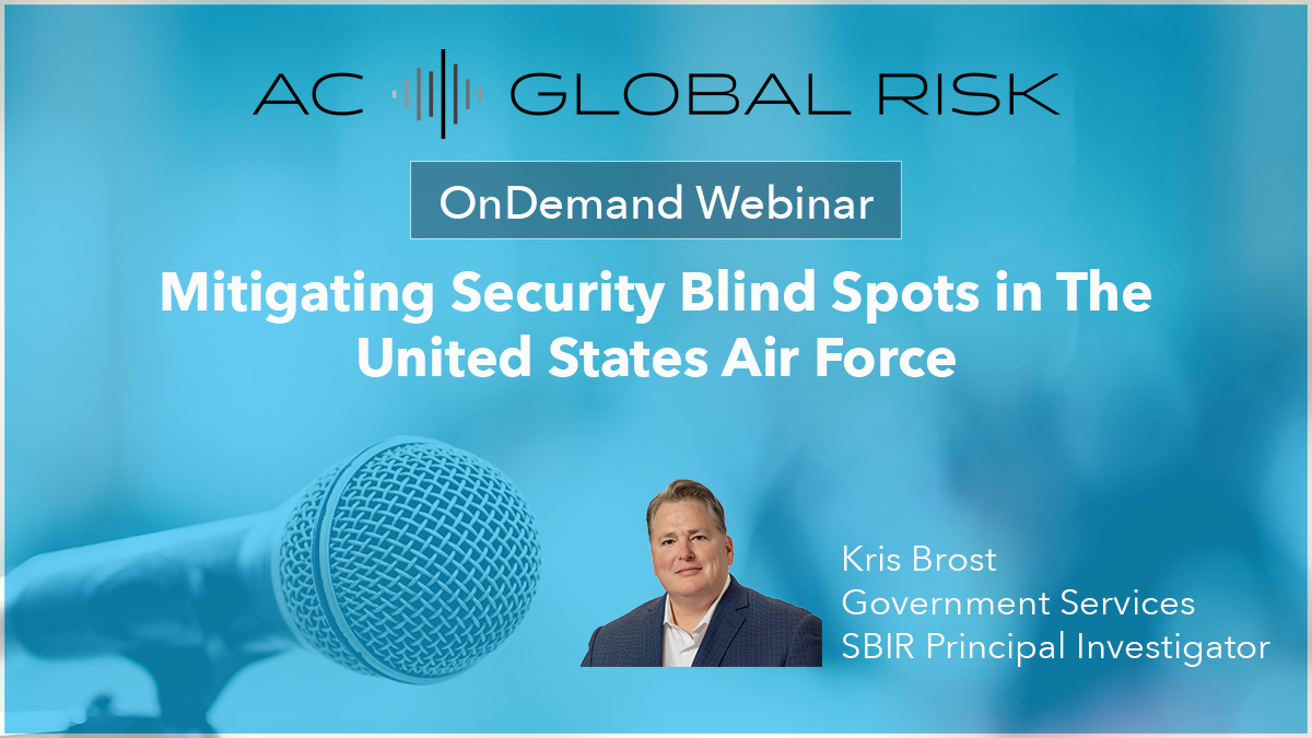 Mitigating Security Blind Spots in the USAF | AC Global Risk